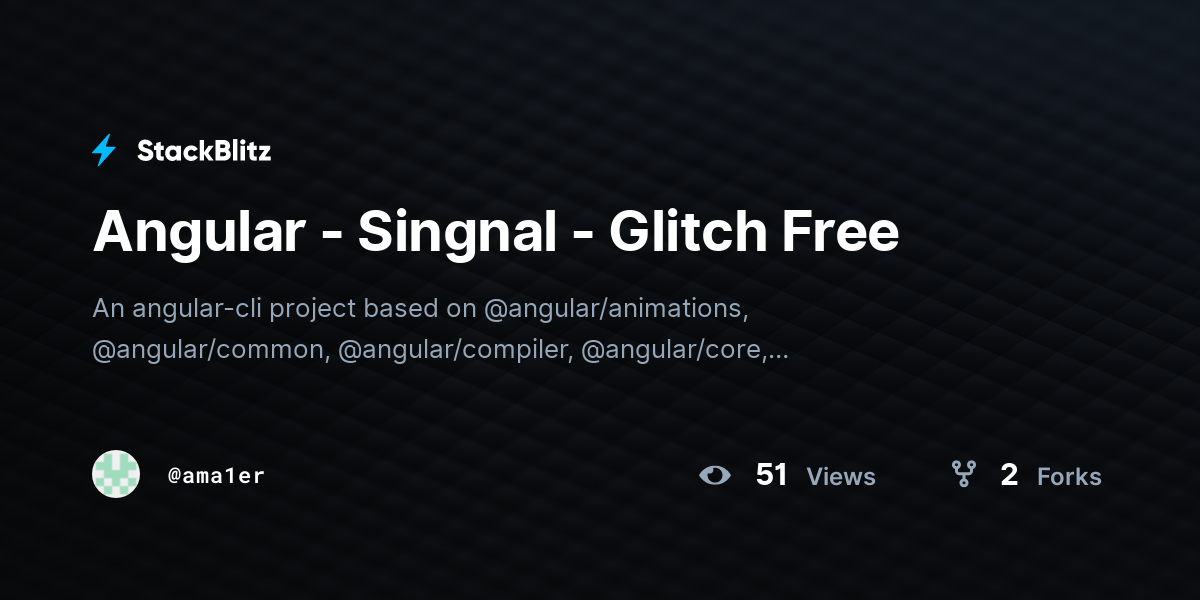 Angular - Singnal - Glitch Free - StackBlitz