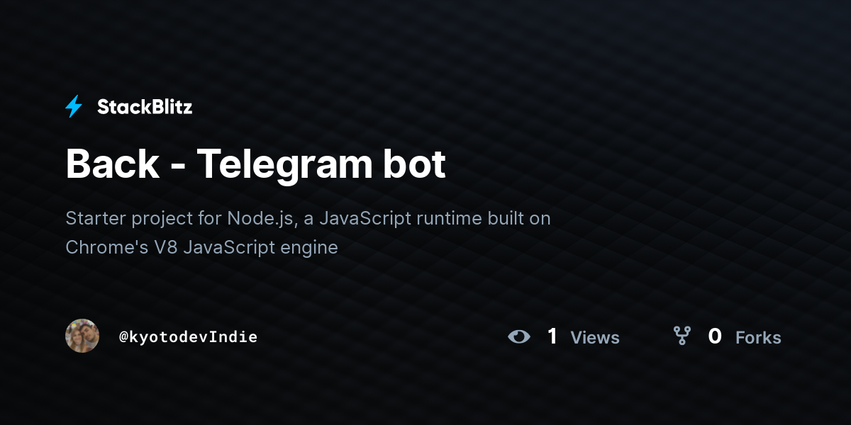 Back - Telegram bot - StackBlitz