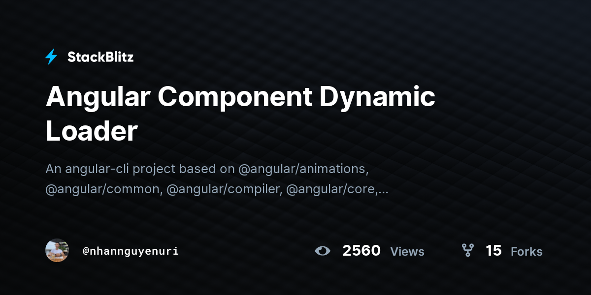 Angular Component Dynamic Loader Demo Stackblitz