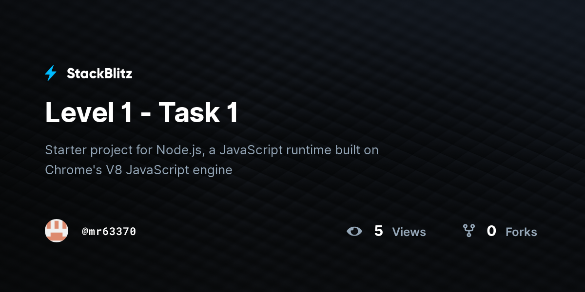 Level 1 - Task 1 - StackBlitz