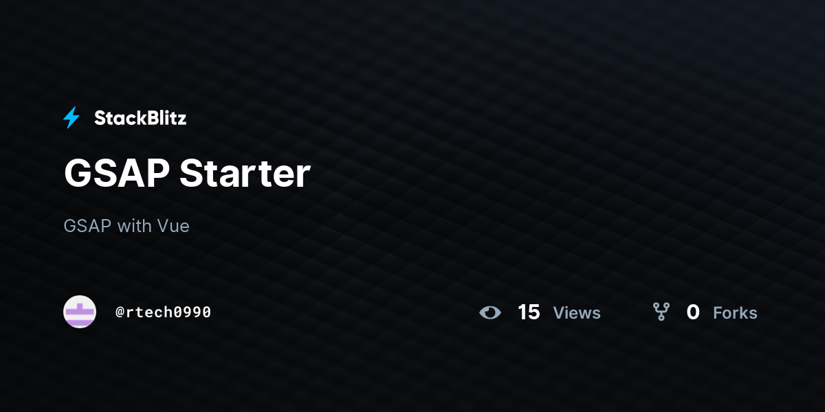 GSAP Starter - StackBlitz