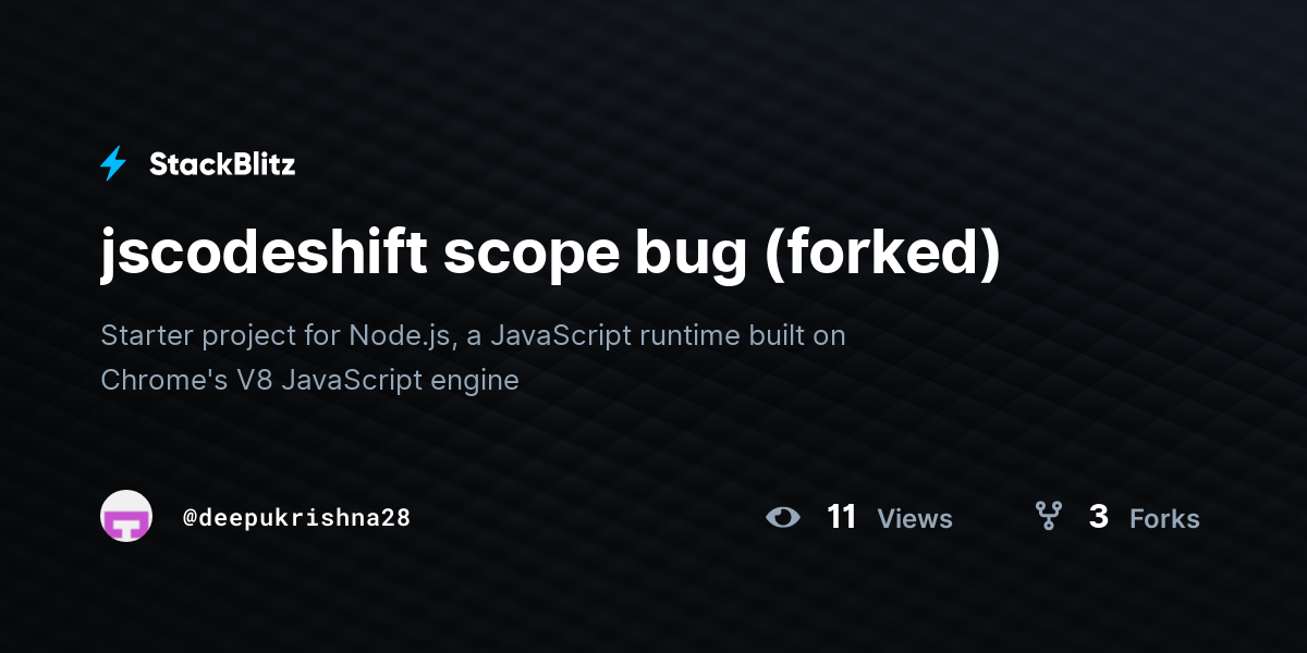 jscodeshift scope bug (forked) - StackBlitz