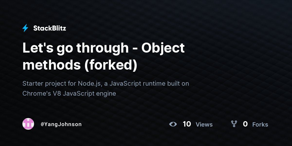 Let's go through - Object methods (forked) - StackBlitz