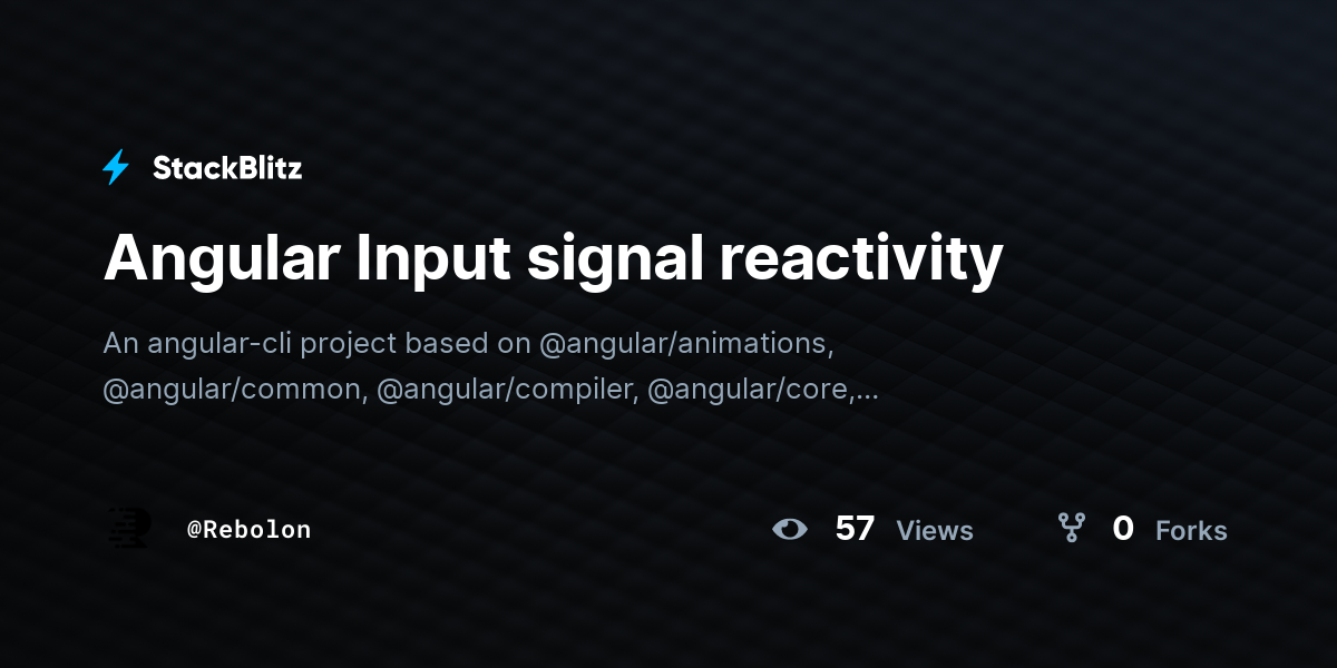 Angular Input signal reactivity - StackBlitz