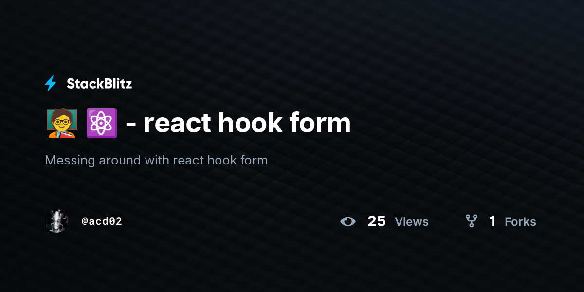 🧑‍🏫 ⚛️ - react hook form - StackBlitz