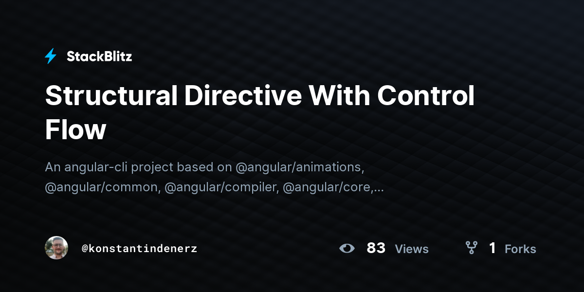 Structural Directive With Control Flow - StackBlitz