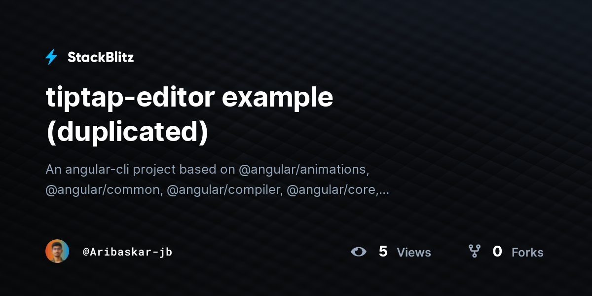 tiptap-editor example (duplicated) - StackBlitz