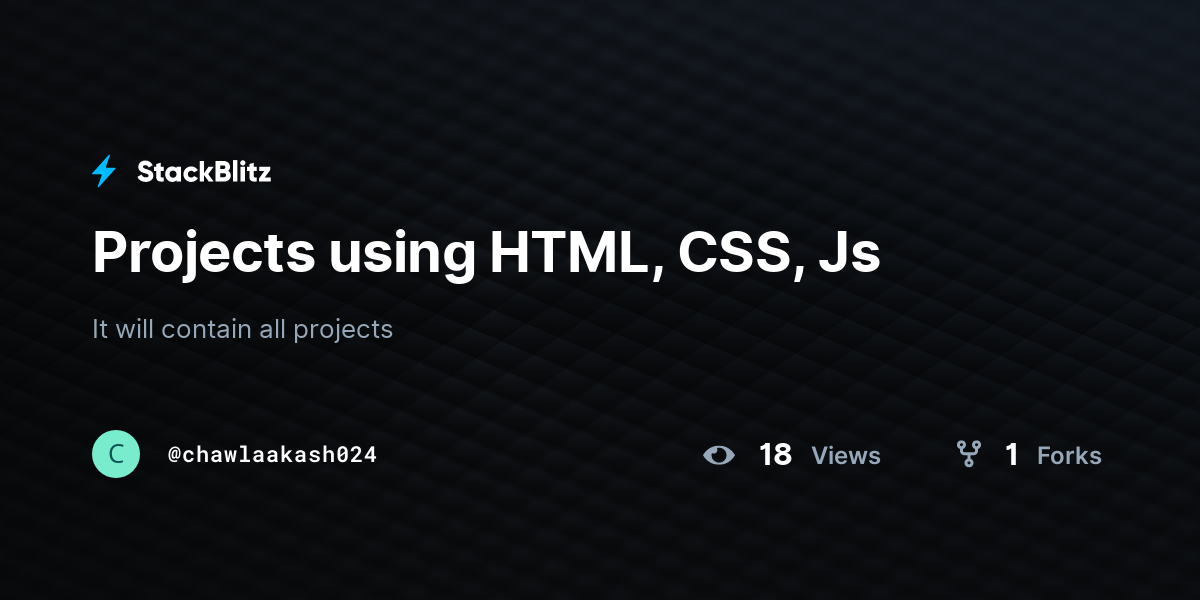 Projects using HTML, CSS, Js - StackBlitz