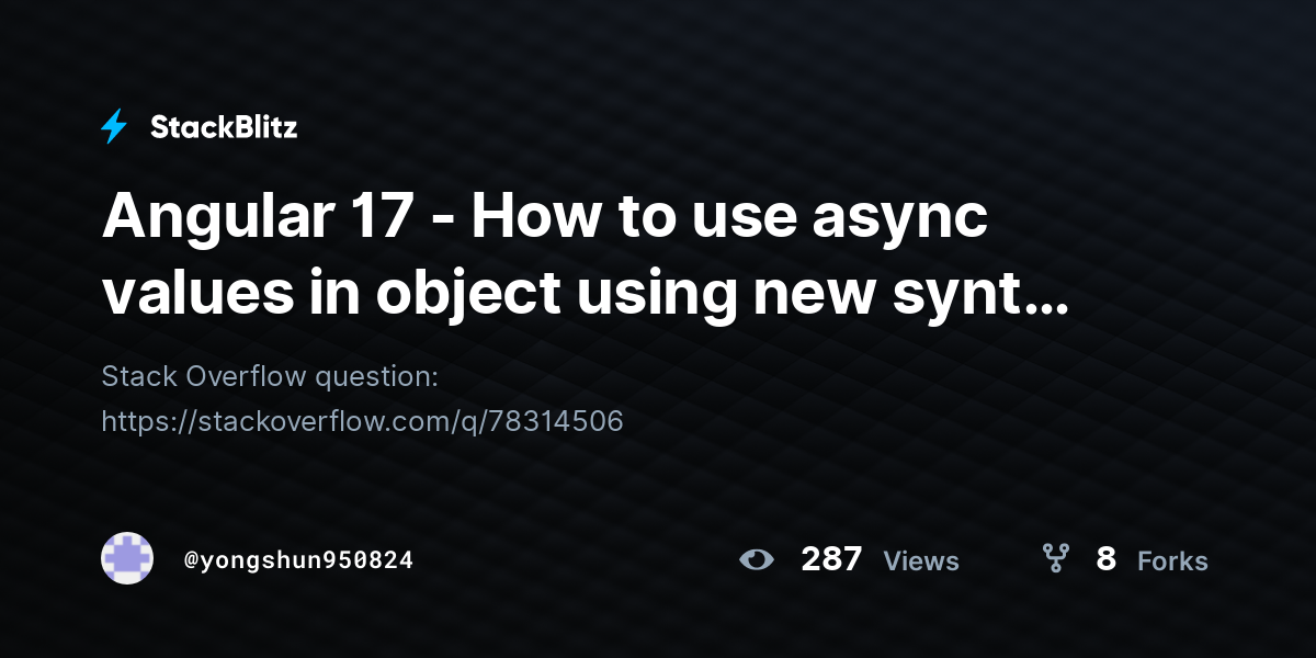 Angular 17 - How to use async values in object using new syntax @if ...