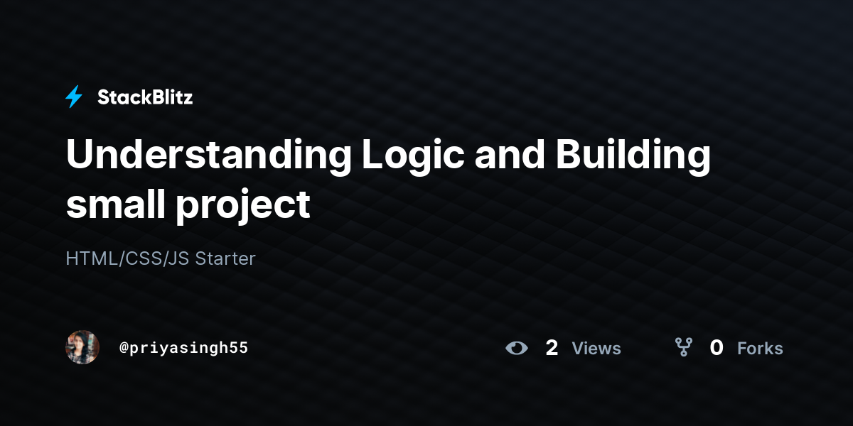 Understanding Logic and Building small project - StackBlitz
