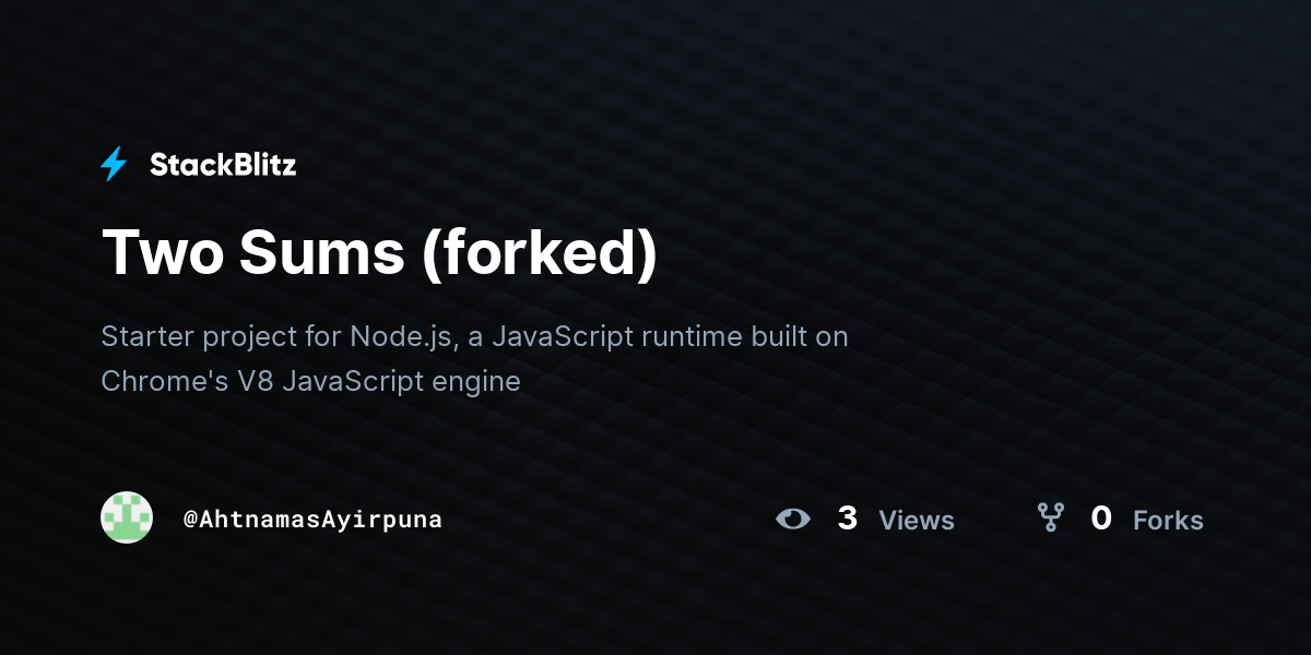 Two Sums (forked) - StackBlitz