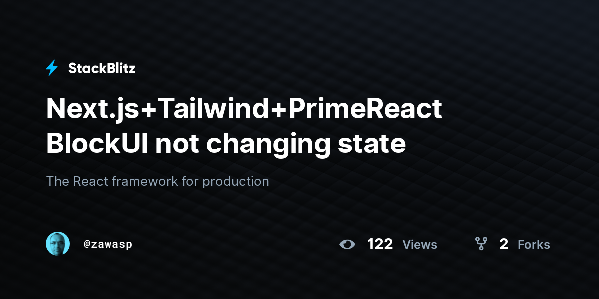 Next.js+Tailwind+PrimeReact BlockUI not changing state - StackBlitz