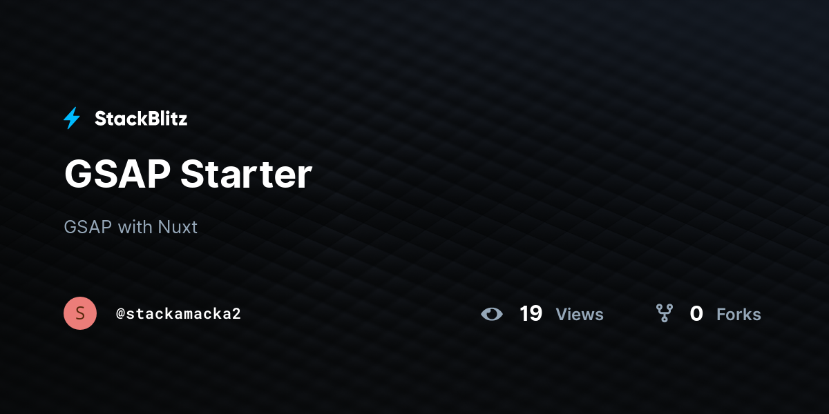 GSAP Starter - StackBlitz