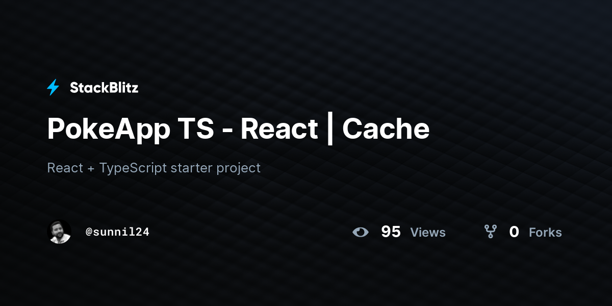 PokeApp TS - React | Cache - StackBlitz
