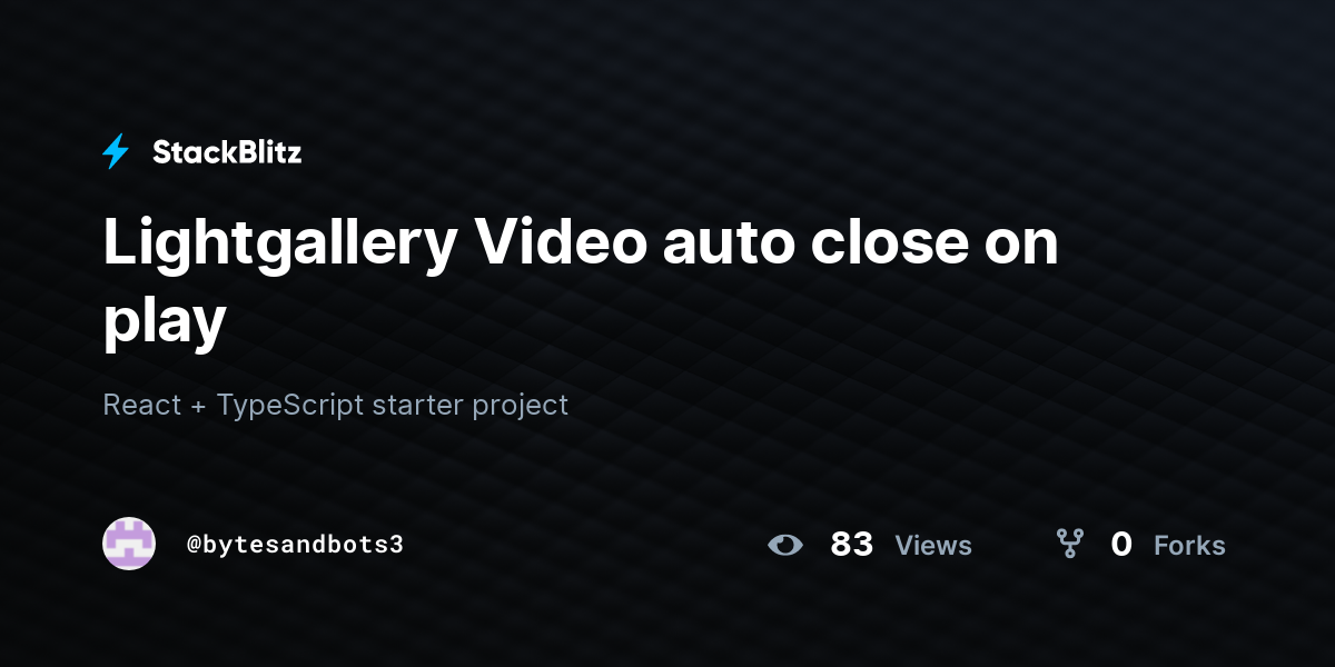 Lightgallery Video auto close on play - StackBlitz