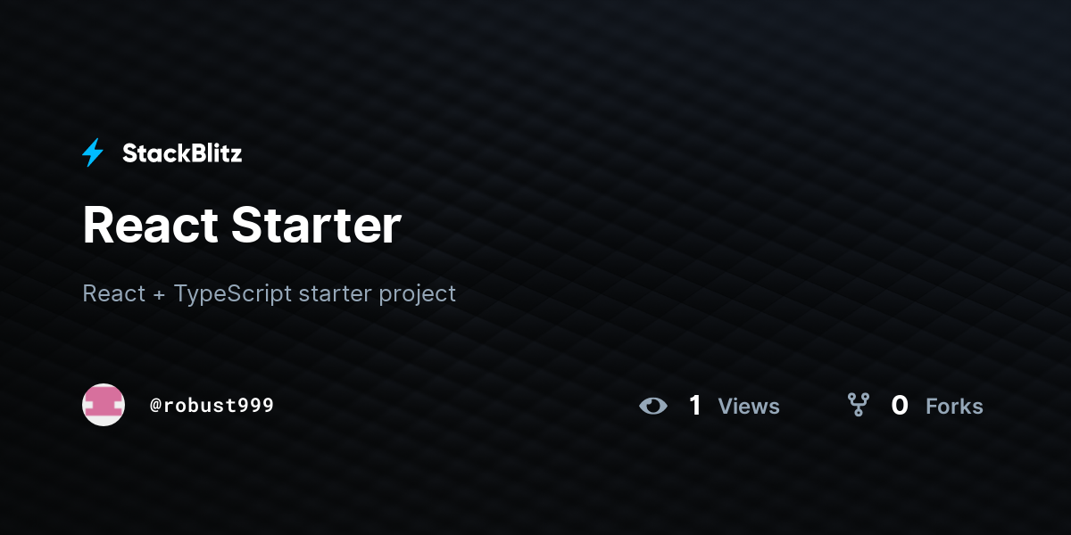 React Starter - StackBlitz