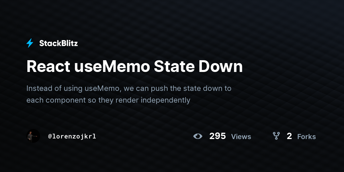 React Usememo State Down Stackblitz