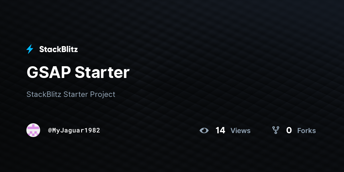 GSAP Starter - StackBlitz