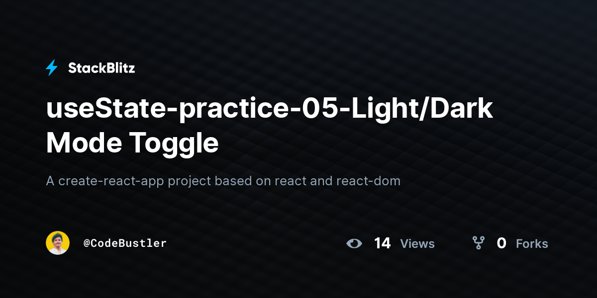 useState-practice-05-Light/Dark Mode Toggle - StackBlitz