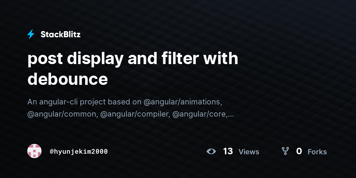 post display and filter with debounce - StackBlitz