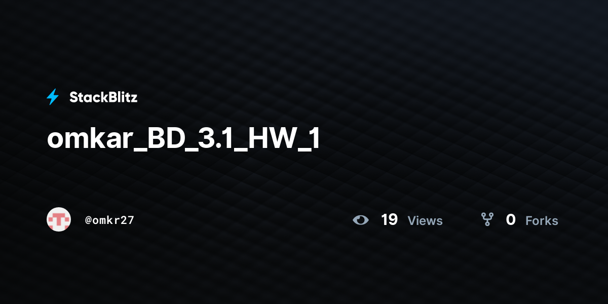 omkar_BD_3.1_HW_1 - StackBlitz