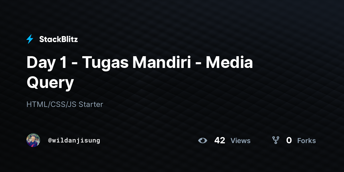 Day 1 - Tugas Mandiri - Media Query - StackBlitz