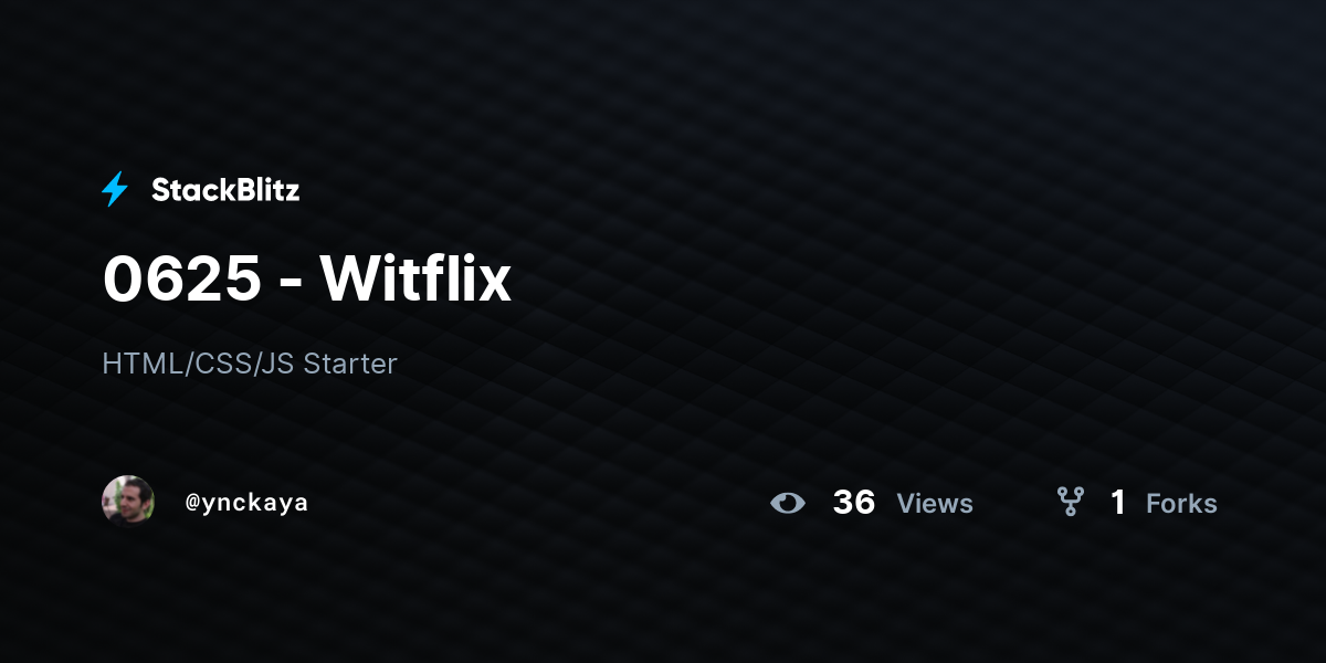 0625 - Witflix - StackBlitz