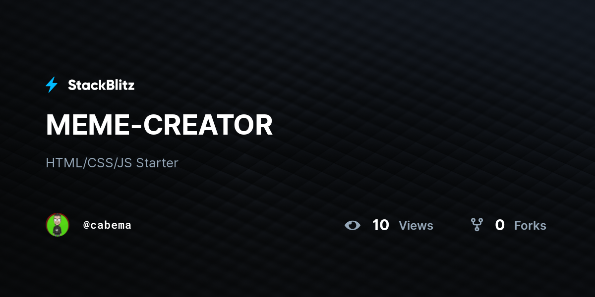 MEME-CREATOR - StackBlitz
