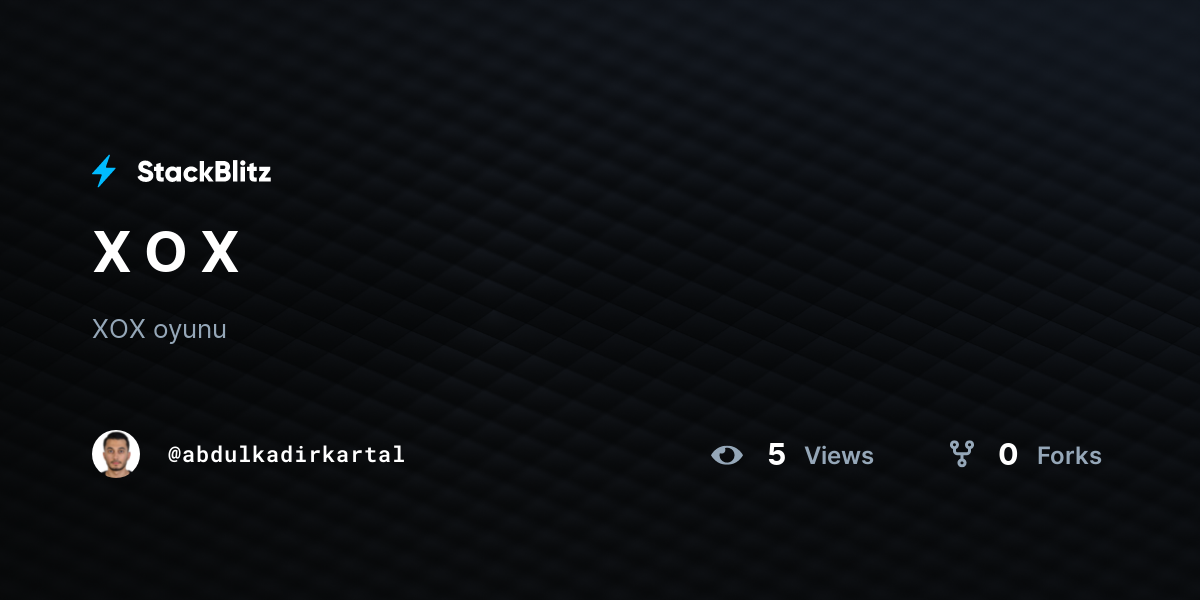 X O X - StackBlitz