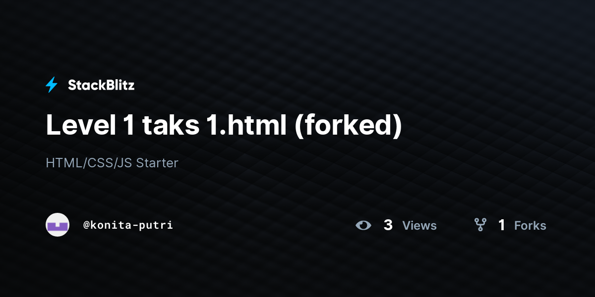 Level 1 taks 1.html (forked) - StackBlitz