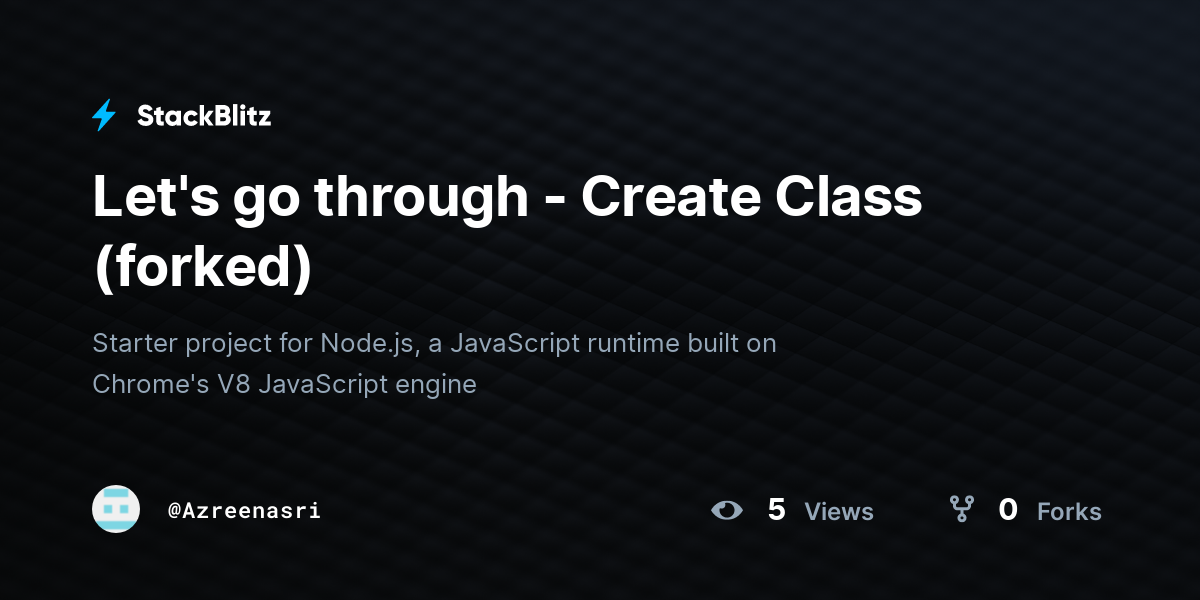 Let's go through - Create Class (forked) - StackBlitz