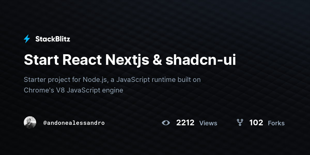 Start React Nextjs & shadcn-ui - StackBlitz
