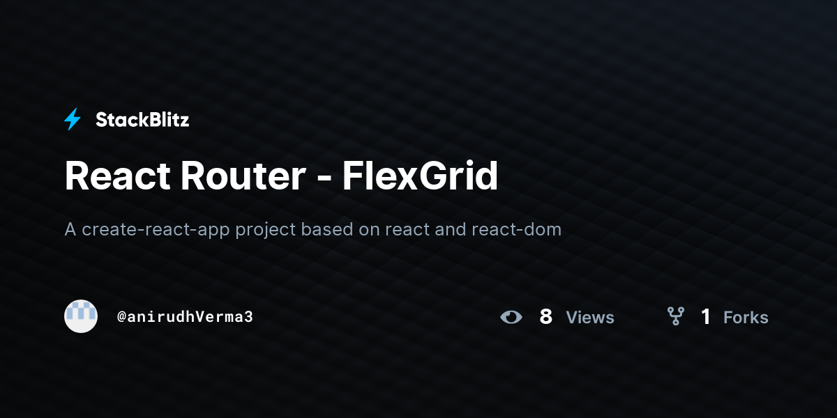 React Router - FlexGrid - StackBlitz