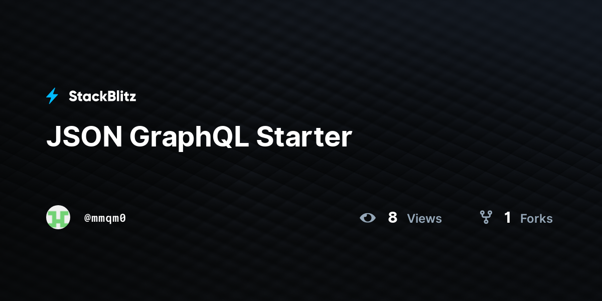 JSON GraphQL Starter - StackBlitz