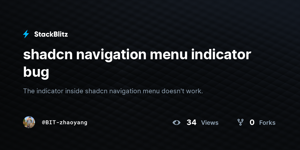 shadcn navigation menu indicator bug - StackBlitz
