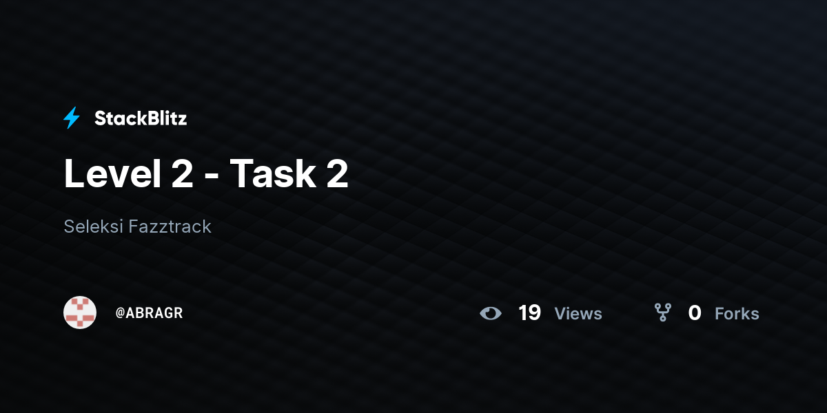 Level 2 - Task 2 - StackBlitz