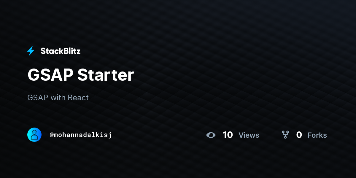 GSAP Starter - StackBlitz