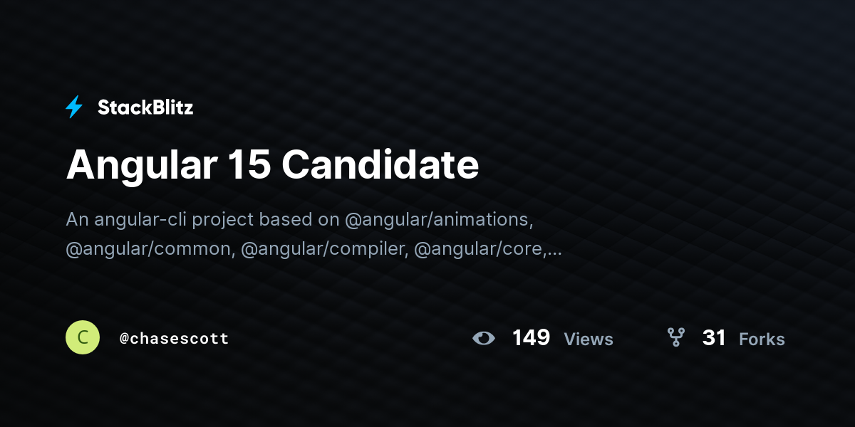 Angular 15 Candidate - StackBlitz