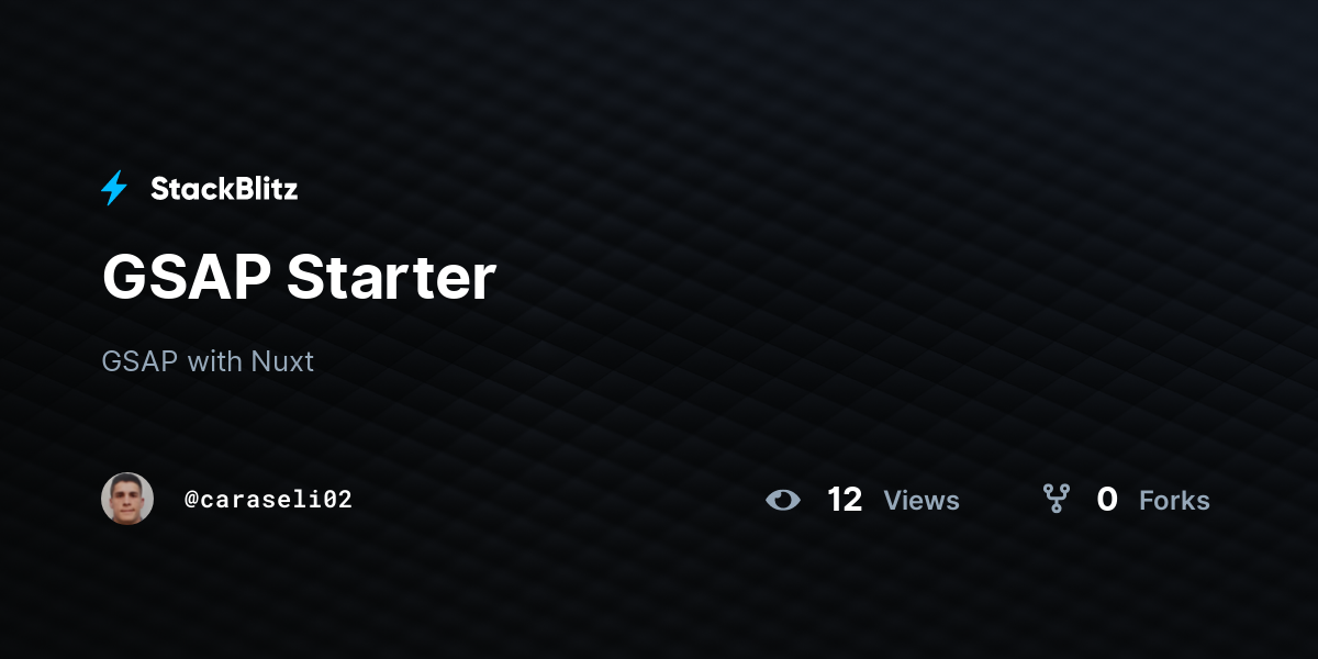 GSAP Starter - StackBlitz