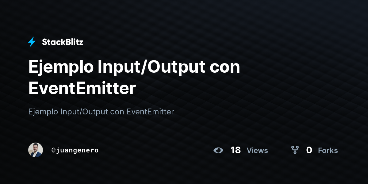 Ejemplo Input/Output con EventEmitter - StackBlitz