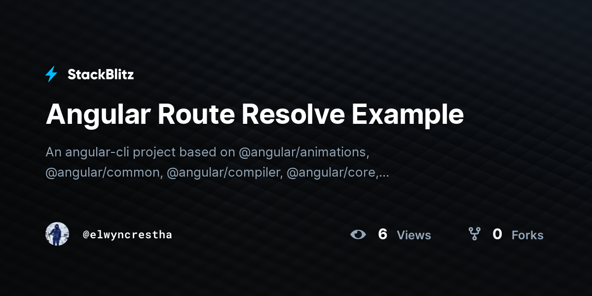 Angular Route Resolve Example - StackBlitz