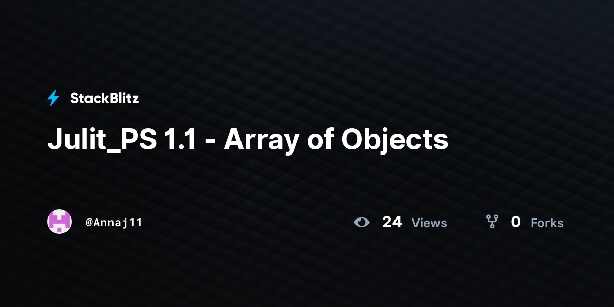 Julit_PS 1.1 - Array of Objects - StackBlitz