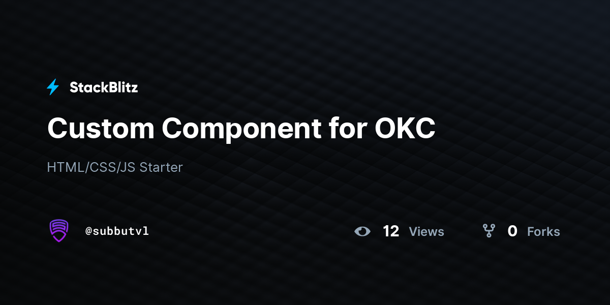 Custom Component for OKC - StackBlitz