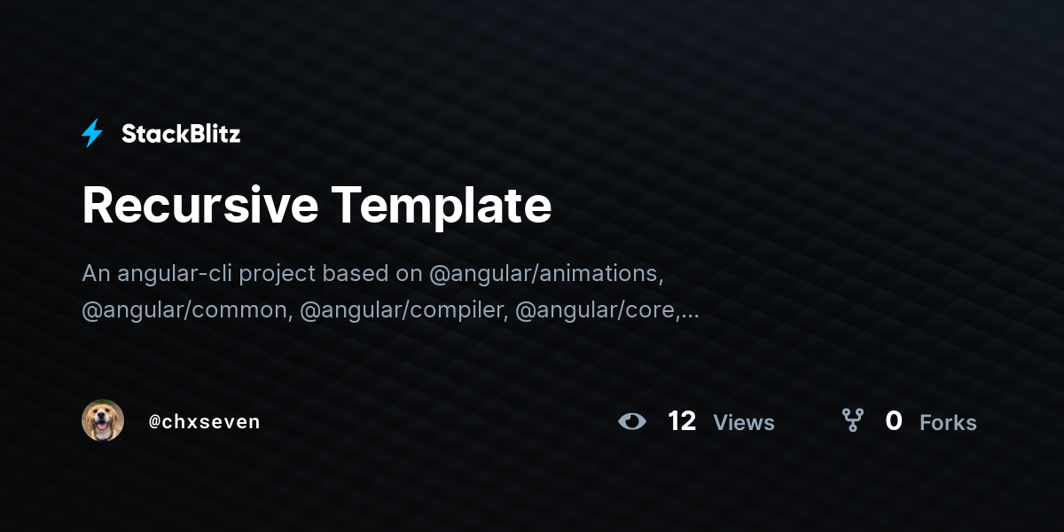 Recursive Template - StackBlitz Recursive Template - StackBlitz