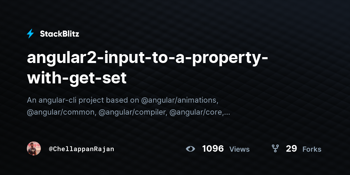 angular2-input-to-a-property-with-get-set - StackBlitz angular2-input-to-a-property-with-get-set - StackBlitz