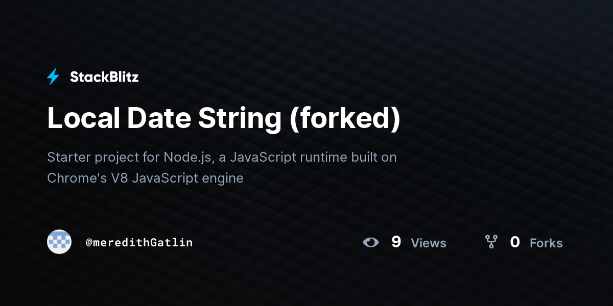 Local Date String (forked) - StackBlitz