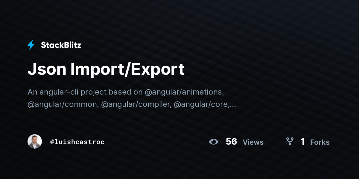 Json Import/Export - StackBlitz
