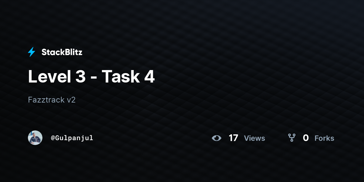 Level 3 - Task 4 - StackBlitz