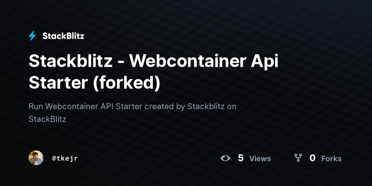 Stackblitz - Webcontainer Api Starter (forked) - StackBlitz