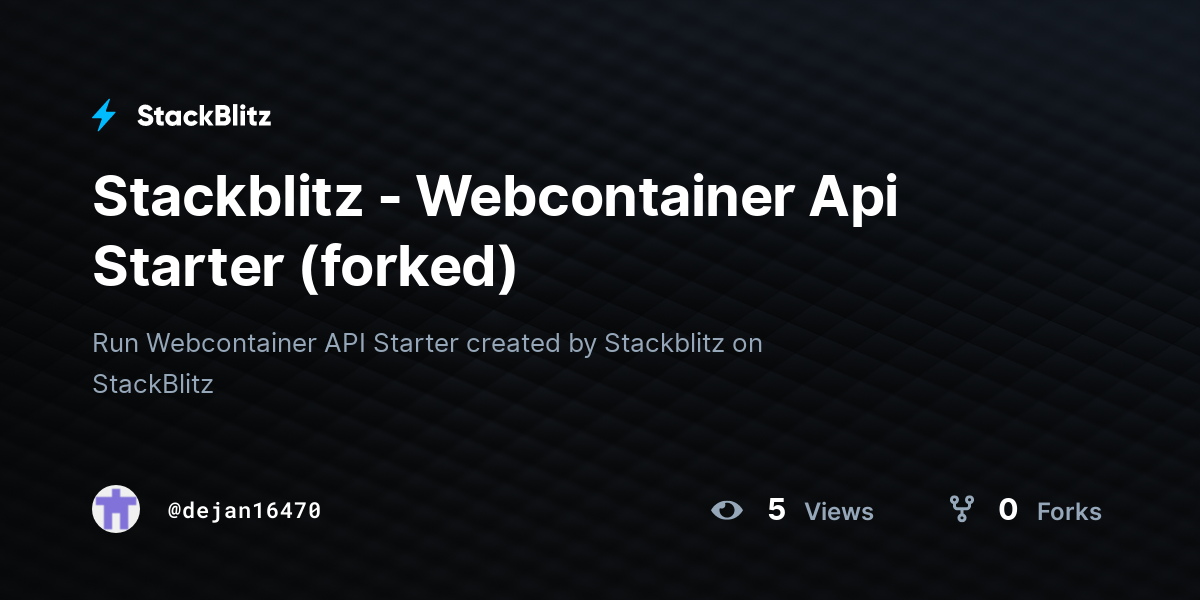 Stackblitz - Webcontainer Api Starter (forked) - StackBlitz
